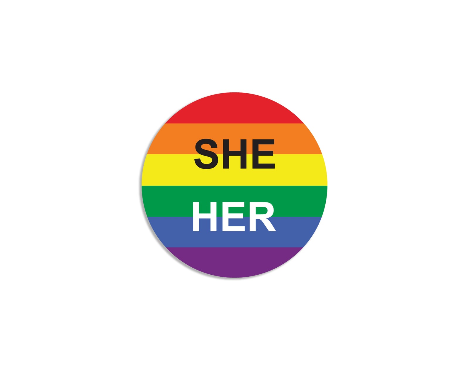 Bulk, Pronoun She/Her Rainbow Striped Circle Button Pins, LGBTQ Gay Pride – We are Pride